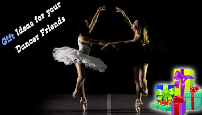 7 Great Gifts For Dancers Friend They Will Love to Receive - WanderGlobe